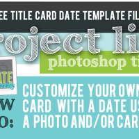 FREE 4x6" Date Overlay (Photo Title Card for Project Life with Date ...